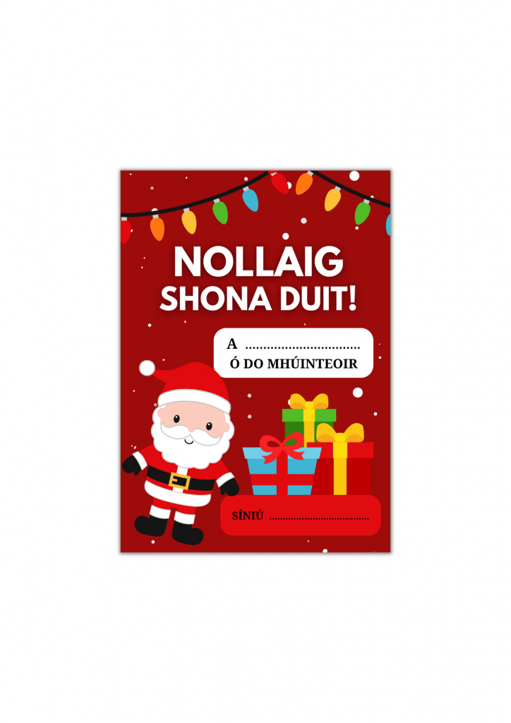 Nótaí le “Nollaig Shona Duit” – Christmas Santa cards – Mol an Óige